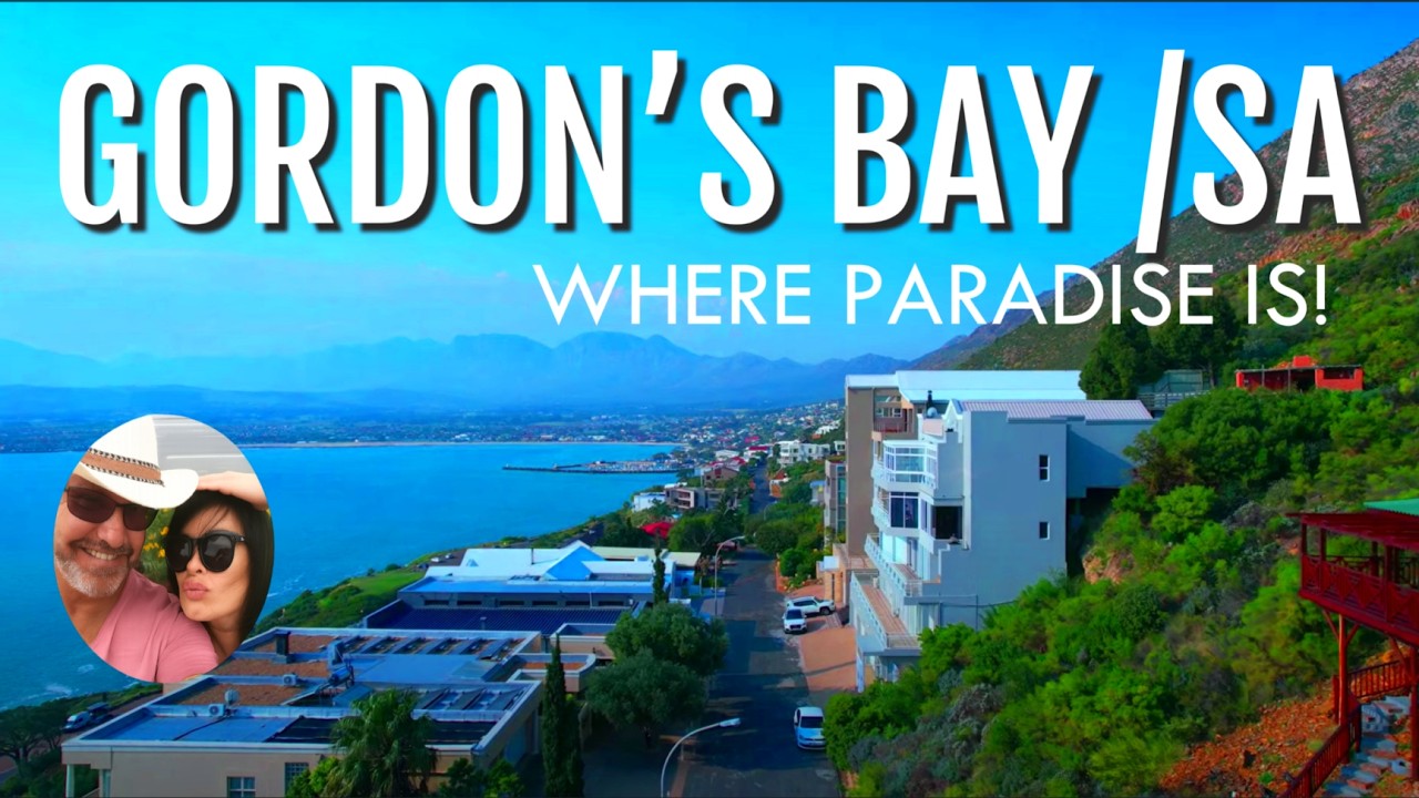 Gordon's Bay, South Africa - Where Paradise Is! Breathtaking Ocean View Houses and Relaxing ...