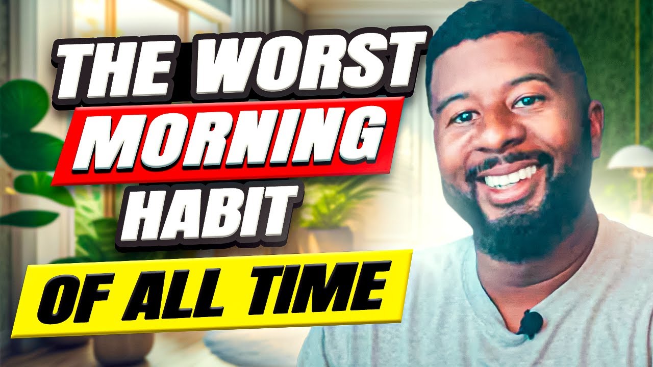 The Worst Morning Habit of All Time and How to STOP It - YouTube