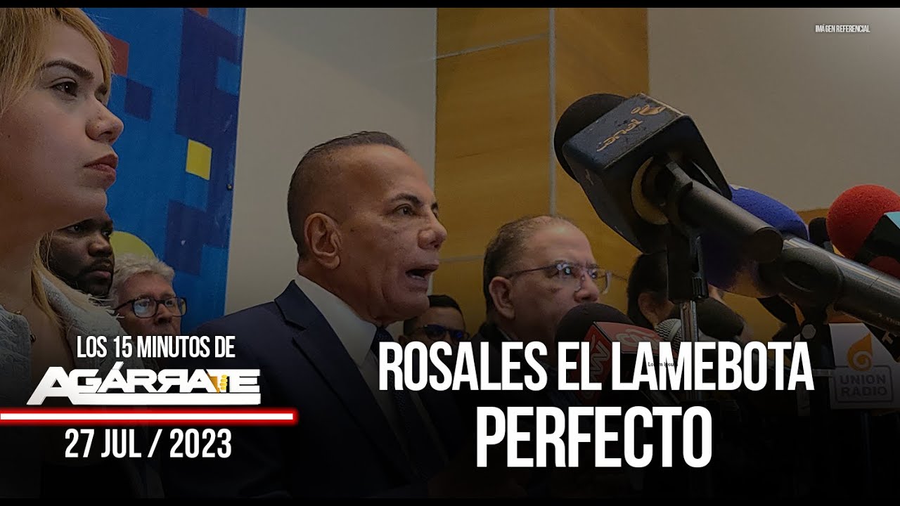 ROSALES EL LAMEBOTA PERFECTO | AGÁRRATE | LOS 15 MINUTOS DE | FACTORES ...