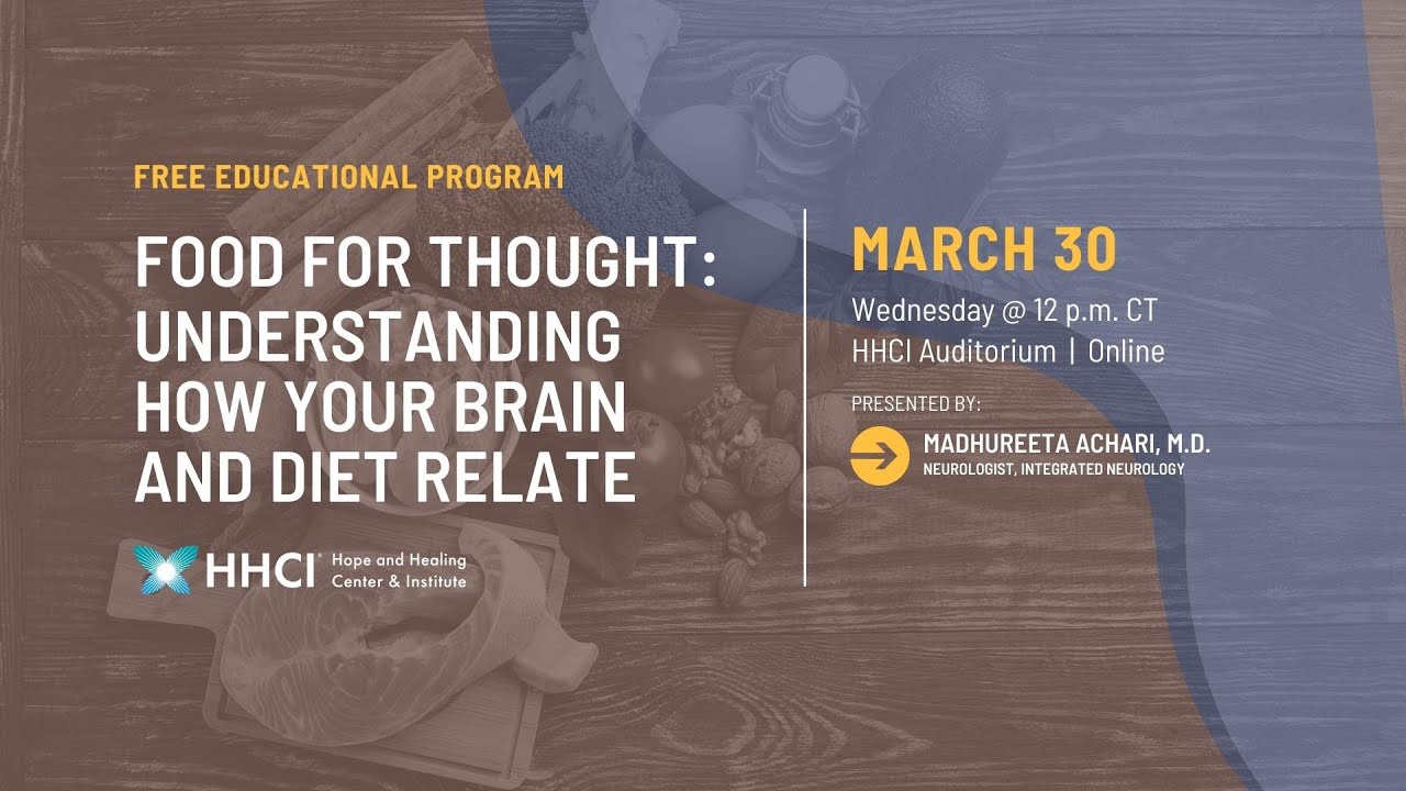 Food for Thought: Understanding How Your Brain and Diet Relate - YouTube