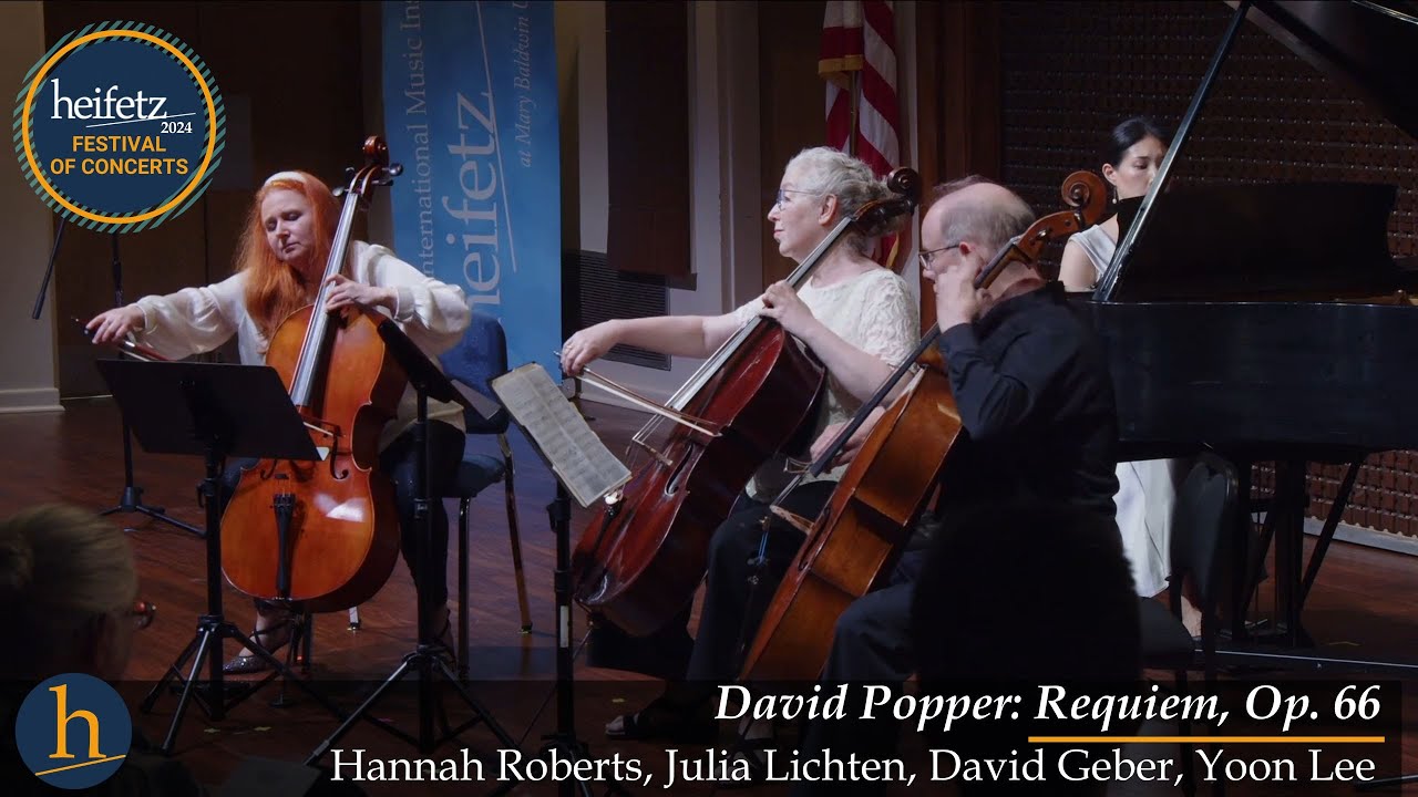David Popper: Requiem, Op. 66 | Hannah Roberts, Julia Lichten, David ...