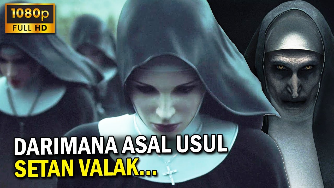 NONTON FILM INI MALEM-MALEM LEBIH ASIK - ALUR CERITA FILM THE NUN - YouTube