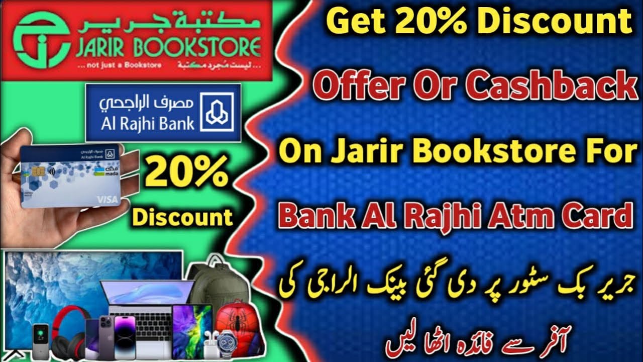 20% Discount Offer On Al Rajhi Bank Cards On Jarir Bookstore | Bank Al ...