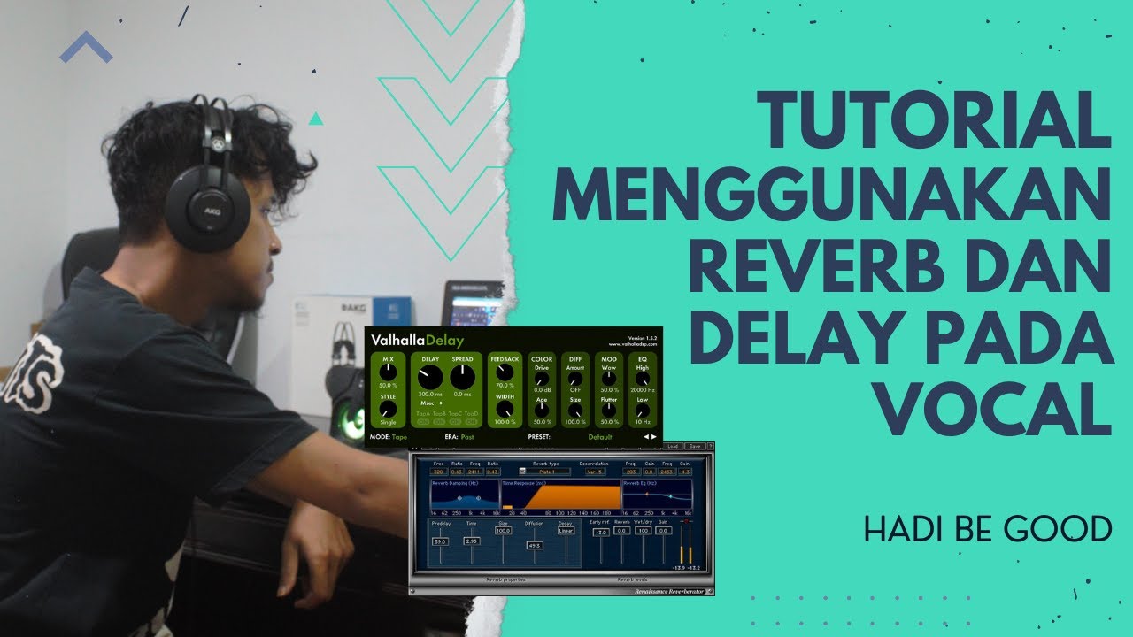 Tutorial menggunakan efek Reverb dan delay dalam mixing vocal di Studio ...