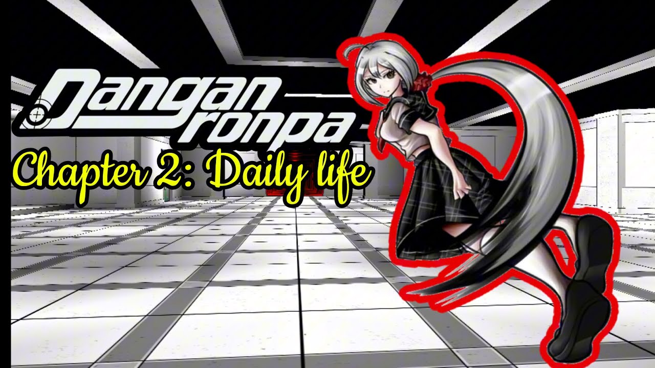 Danganronpa Forgotten Chapter 2 Daily Life - YouTube