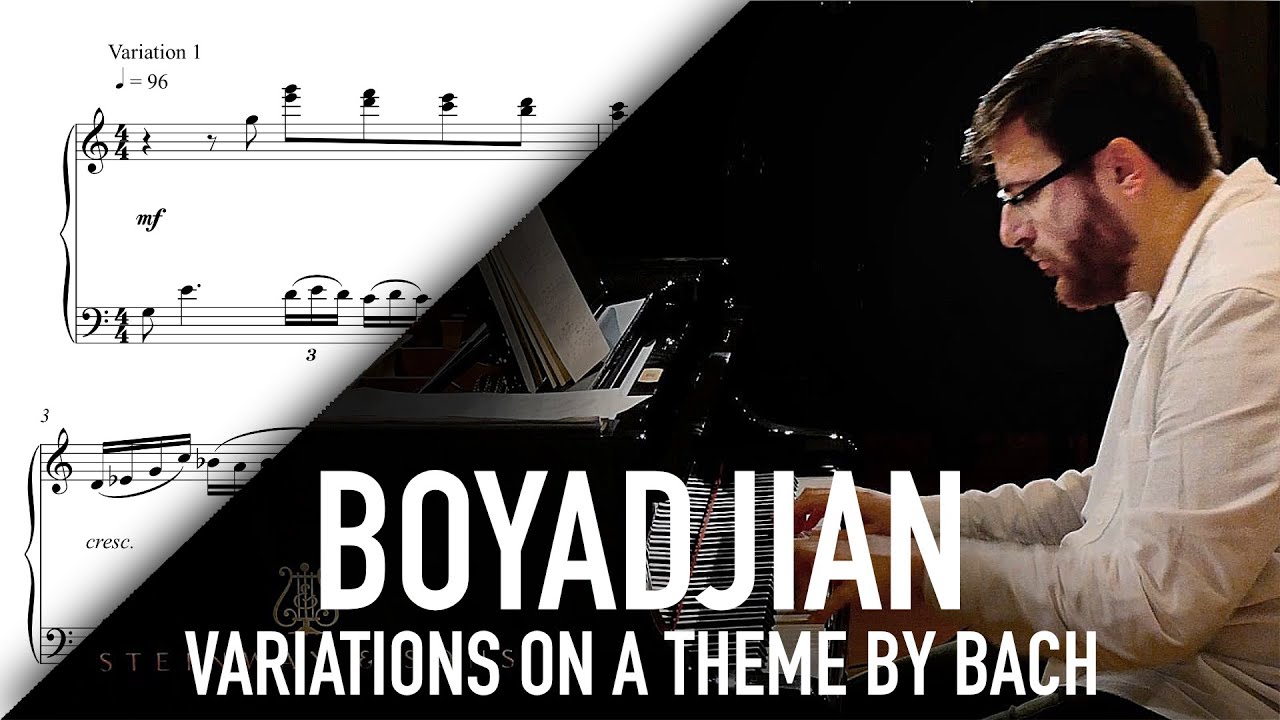 Boyadjian: "Variations On A Theme By Bach" by Armen-Levon Manaseryan ...