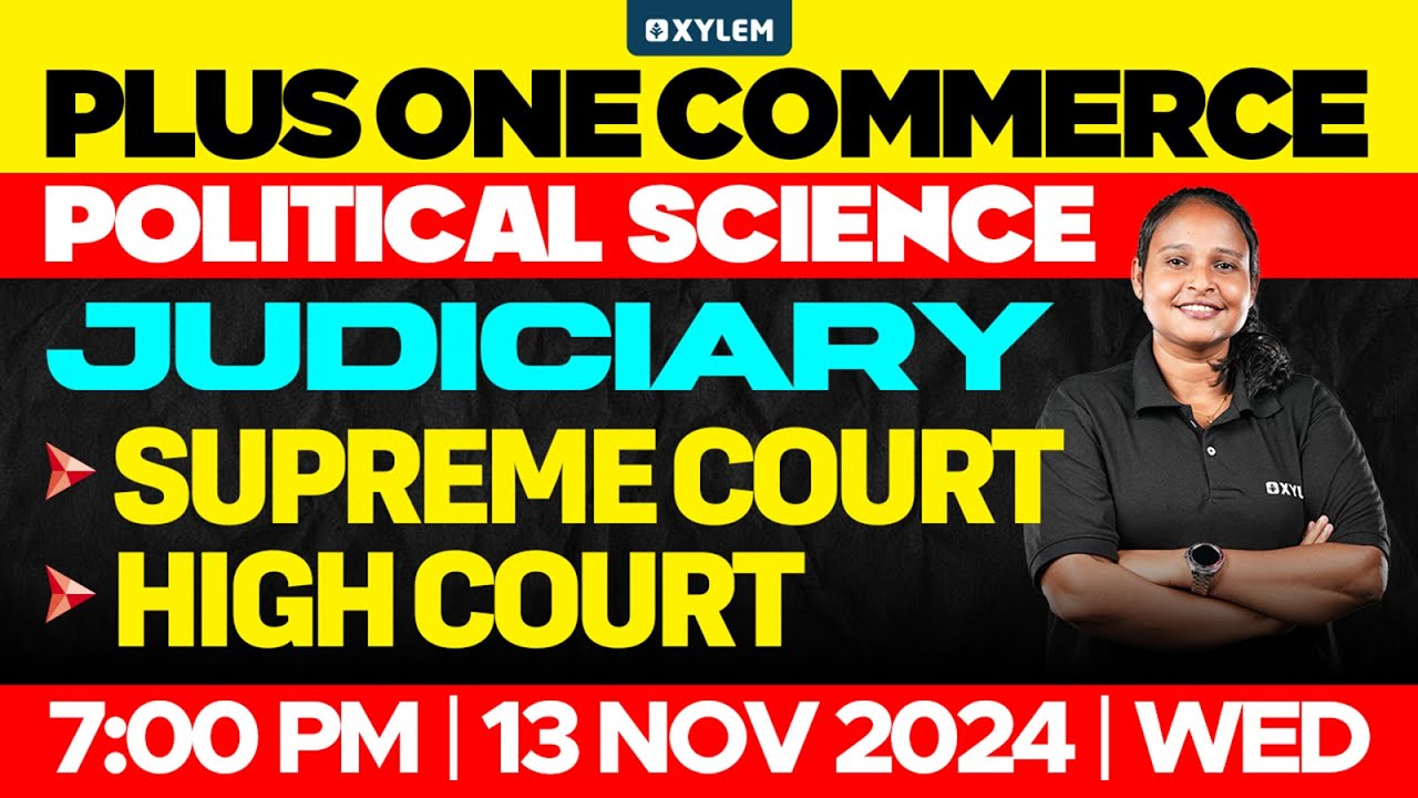 Plus One Commerce - Political Science | Judiciary - Supreme Court, High ...