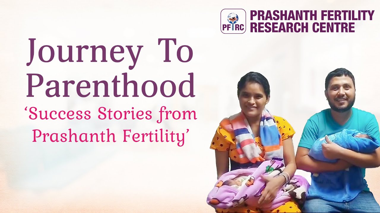 Heartwarming Success Story | Journey to Parenthood with Prashanth Fertility - YouTube