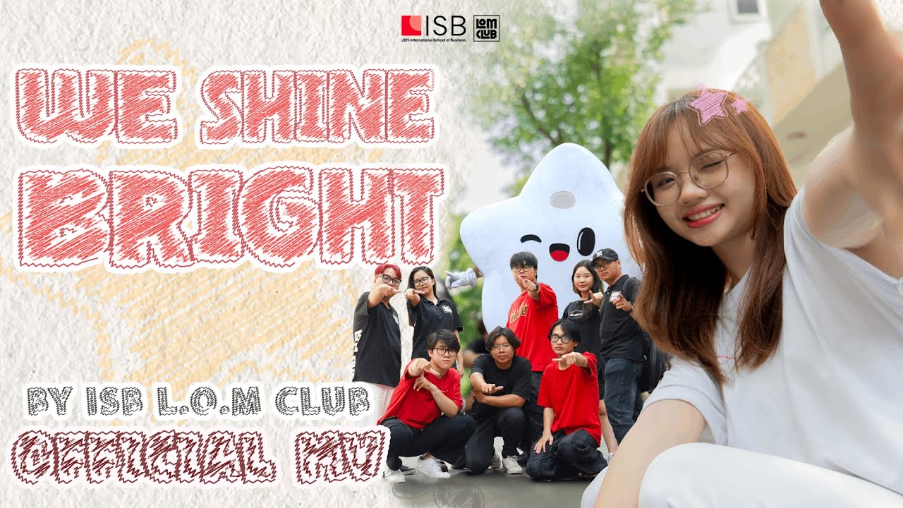 [OFFICIAL MV] ISB THEME SONG 2024 | WE SHINE BRIGHT - YouTube