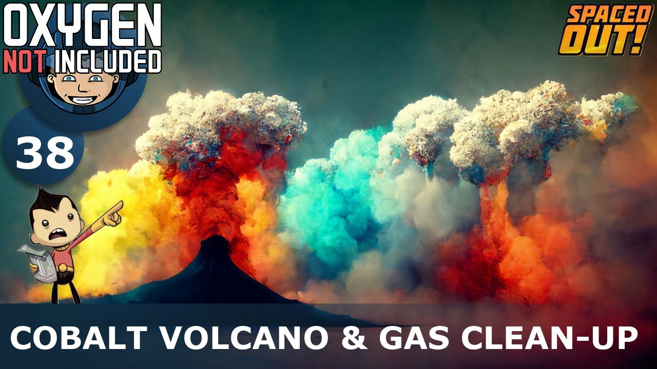 COBALT VOLCANO & GAS CLEAN-UP - Spaced Out (Classic + One Dupe): Ep ...