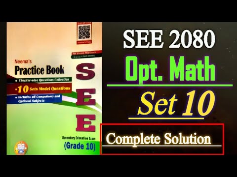 Optional Mathematics [𝐌𝐨𝐝𝐞𝐥 𝐒𝐞𝐭 10] | 𝐒𝐄𝐄 2080 | 𝐂𝐥𝐚𝐬𝐬 10 | 𝐍𝐞𝐞𝐦𝐚 ...