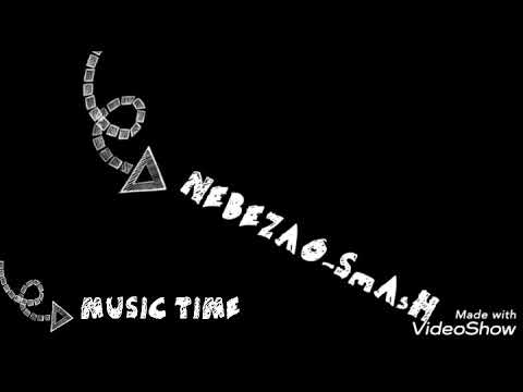 Nebezao-Smash.     Dinləməyə dəyər.