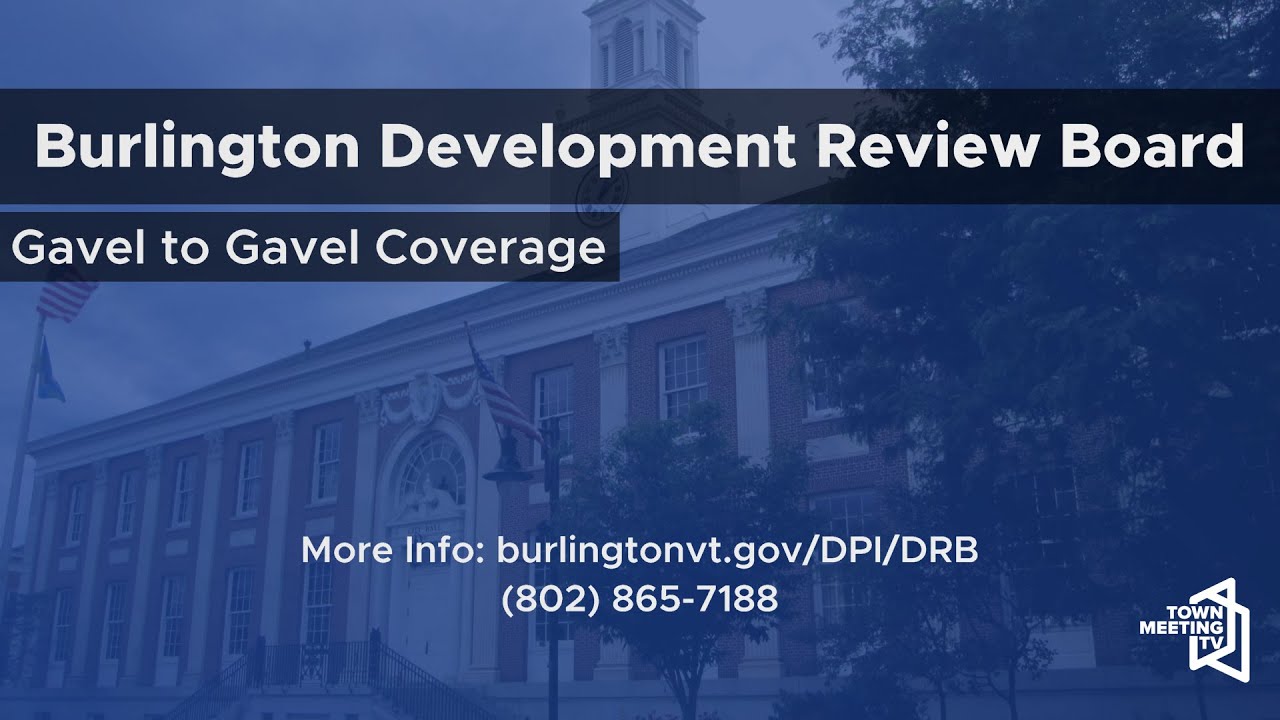 Burlington Development Review Board - 12/17/2024 - YouTube