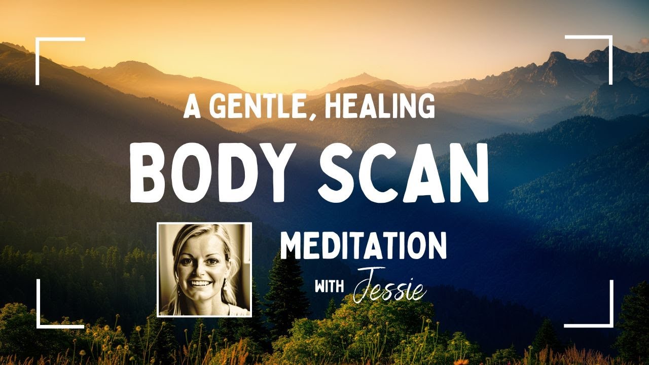Body Awareness & Presence | A Healing Body Scan with Jess - YouTube