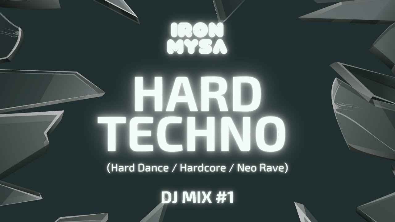 HARD TECHNO MIX #1 (Hard Dance / Hardcore / Neo Rave) - YouTube