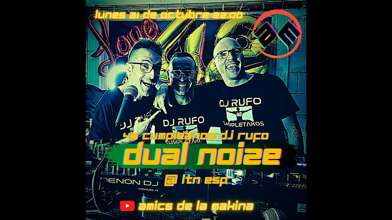 Dual Noize at LTN Aniversario Dj Rufo - Halloween Fest - Amics de la ...
