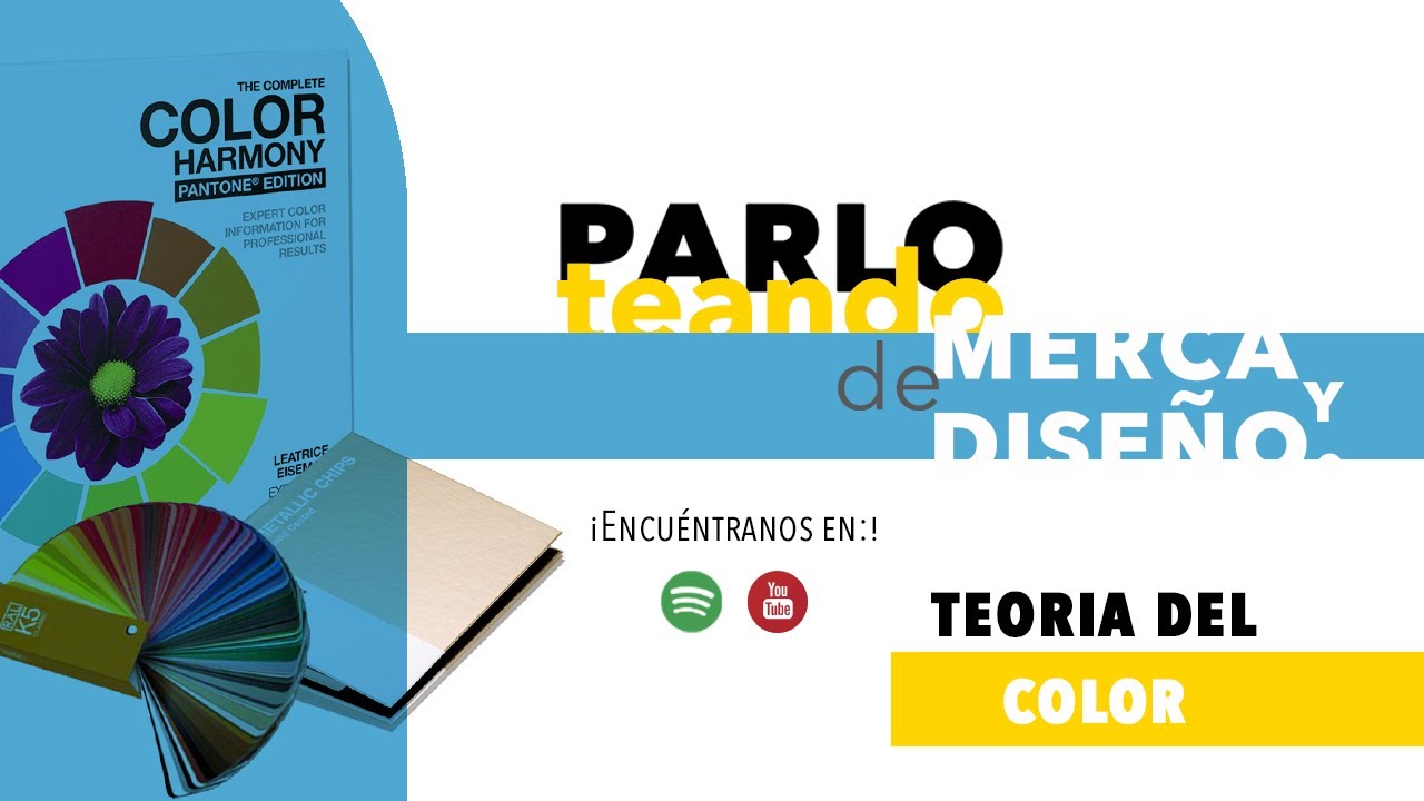 Teoría del color- parloteando de merca y diseño. - YouTube