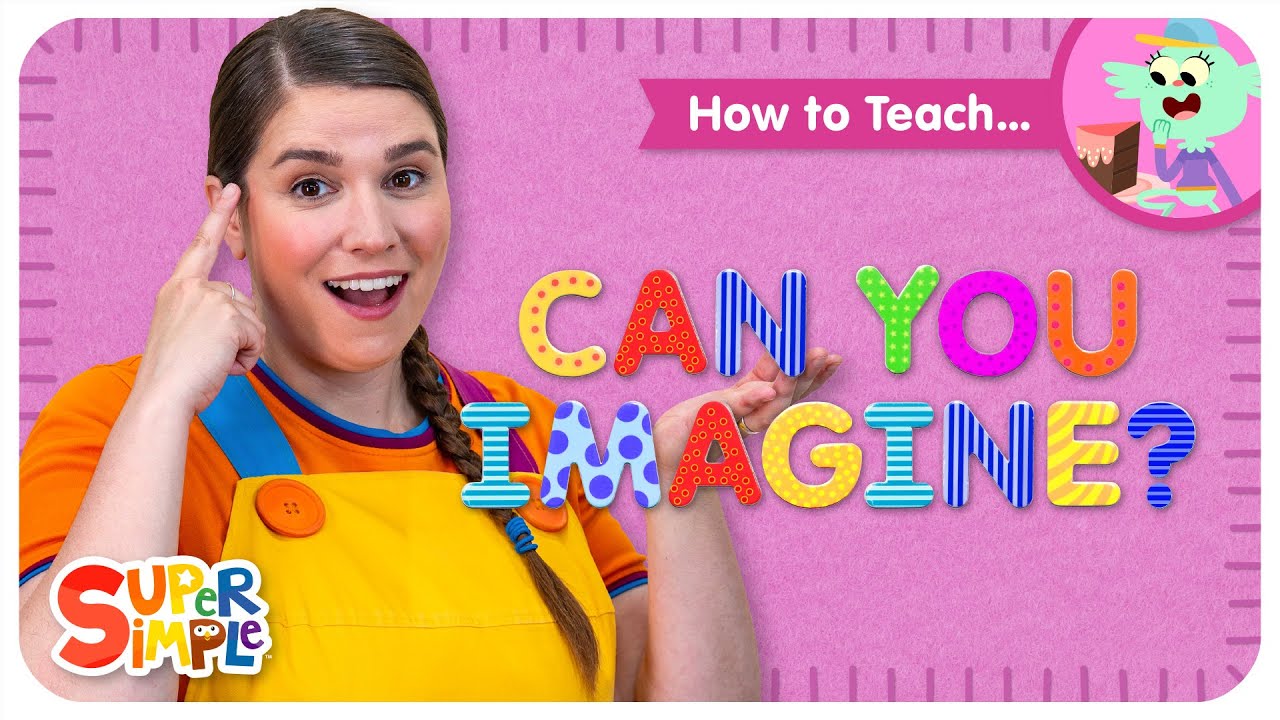 How To Teach Can You Imagine? | Silly Rhyming Song for Kids! - YouTube