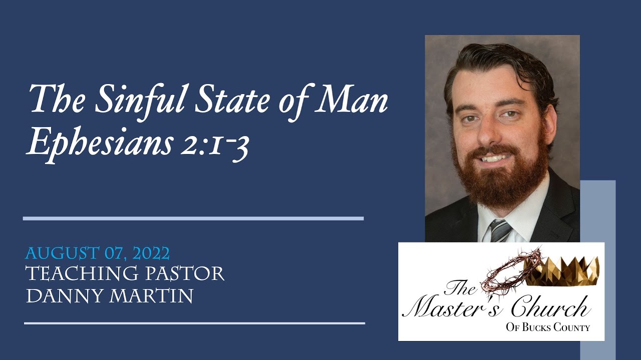 The Sinful State of Man Ephesians 2:1-3 - YouTube