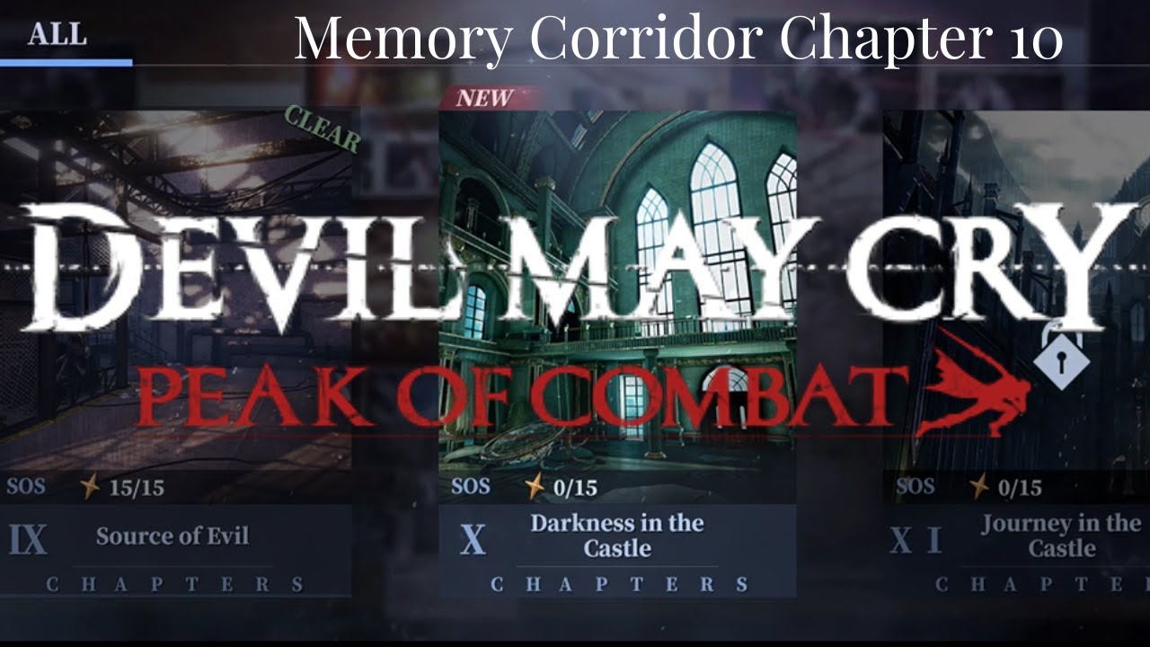 DMC: Peak of Combat | Memory Corridor CH.10 | Darkness in the Castle ...