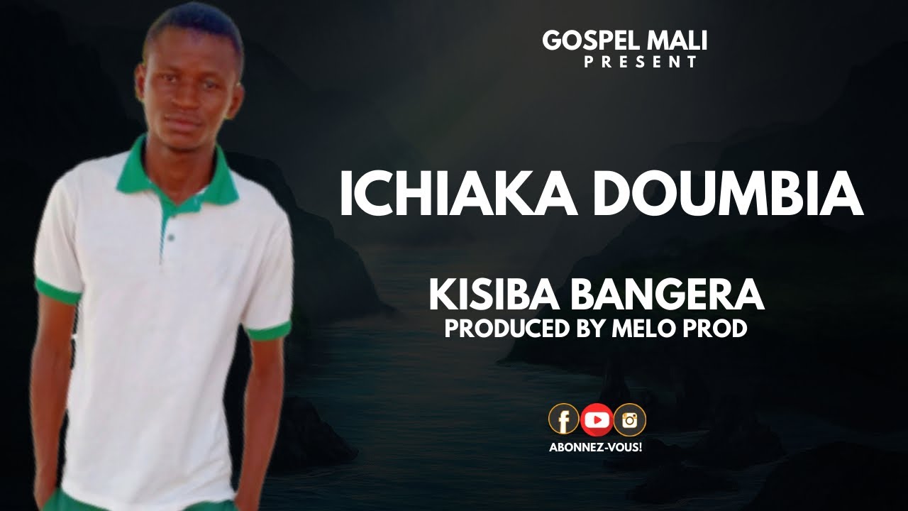 Ichiaka Doumbia - Kisiba bangera (Audio Officiel) - YouTube