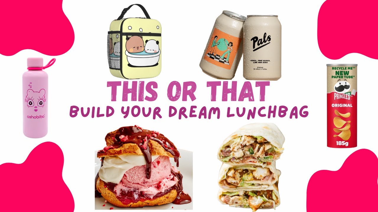Build Your DREAM Lunch Bag! 🍎🥪 | Ultimate This or That Challenge! - YouTube