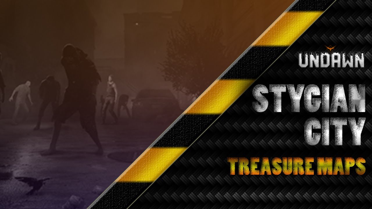 UNDAWN | TREASURE MAPS LOCATIONS (STYGIAN CITY) - YouTube