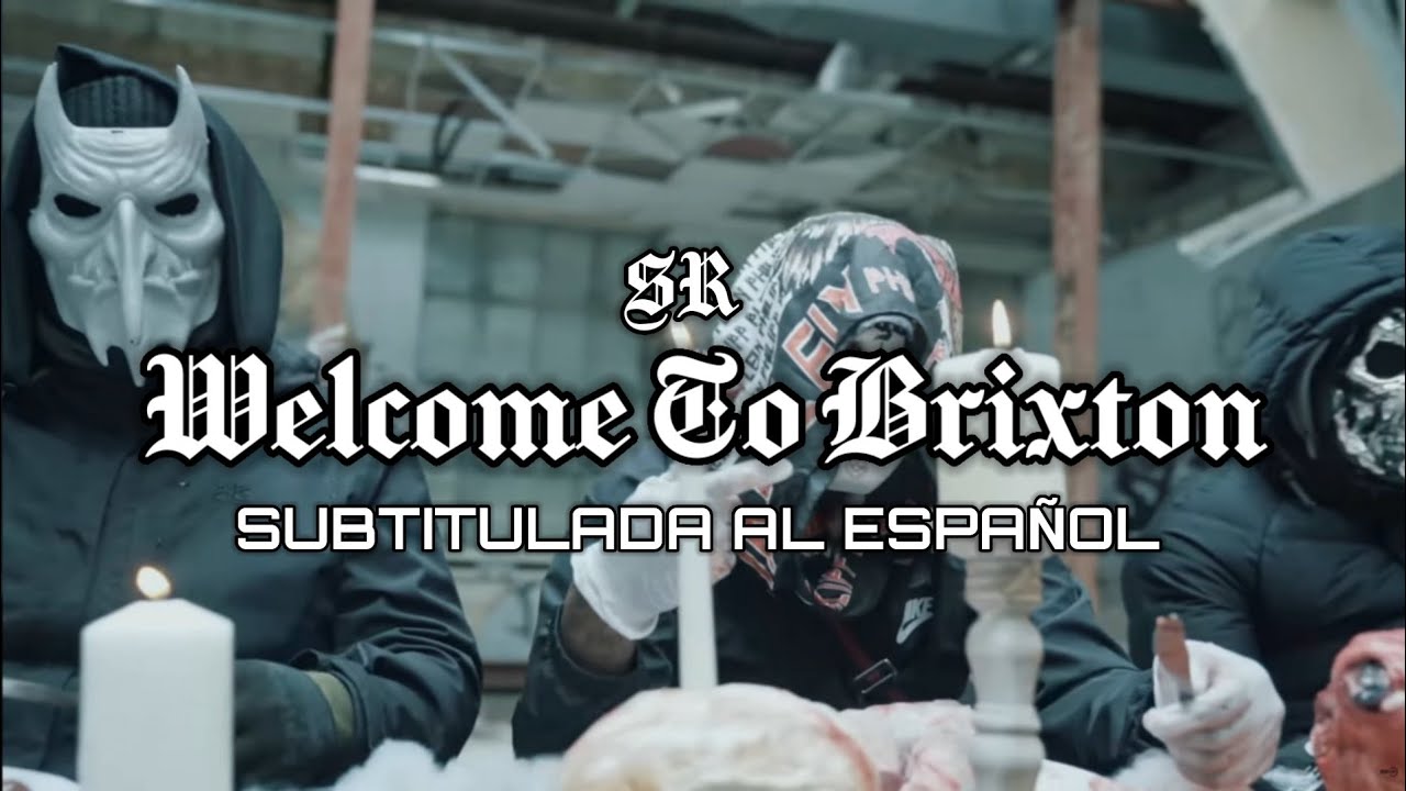 Welcome To Brixton-SR (Sub Español) - YouTube