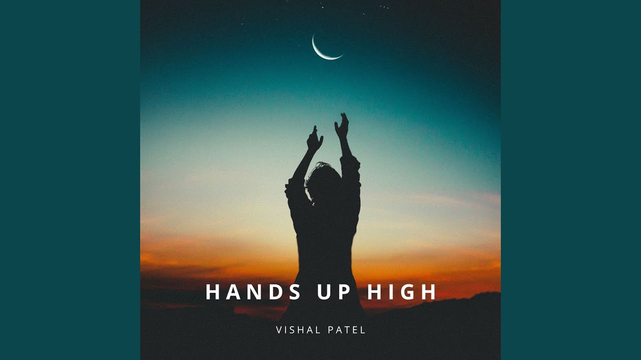 Hands up High - YouTube