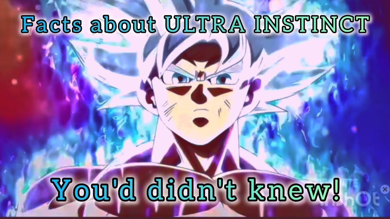 Facts about ULTRA INSTINCT you don't know! - YouTube