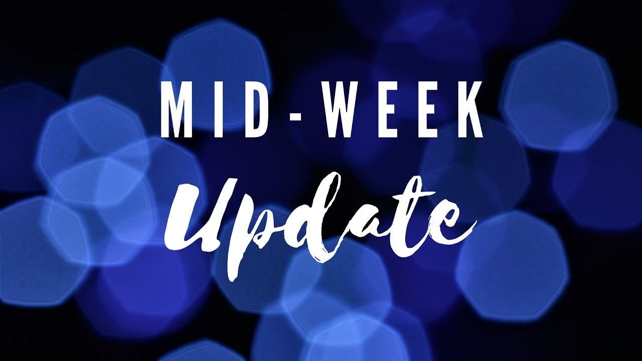 Mid-Week Update 1.11.23 - YouTube