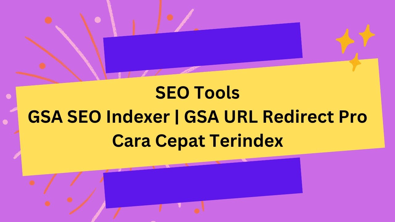 SEO Tools GSA SEO Indexer GSA URL Redirect Pro Cara Cepat Terindex ...