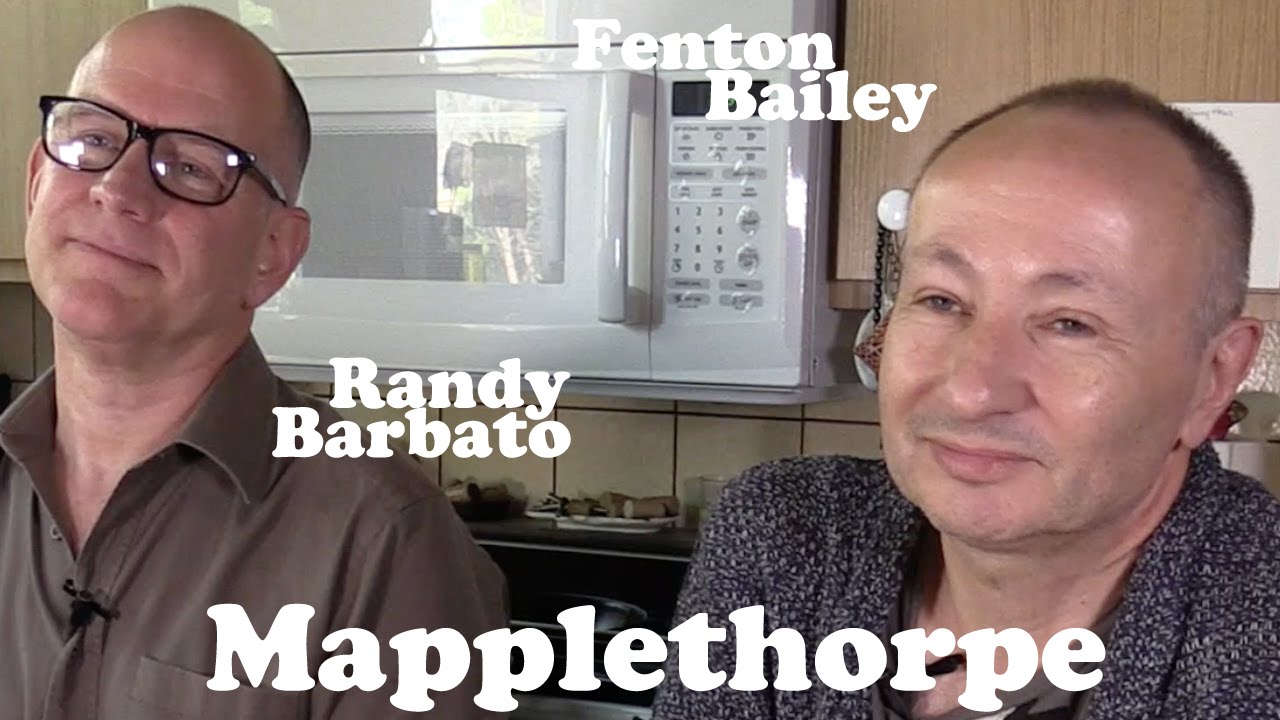 DP/30: Mapplethorpe, Randy Barbato & Fenton Bailey - YouTube