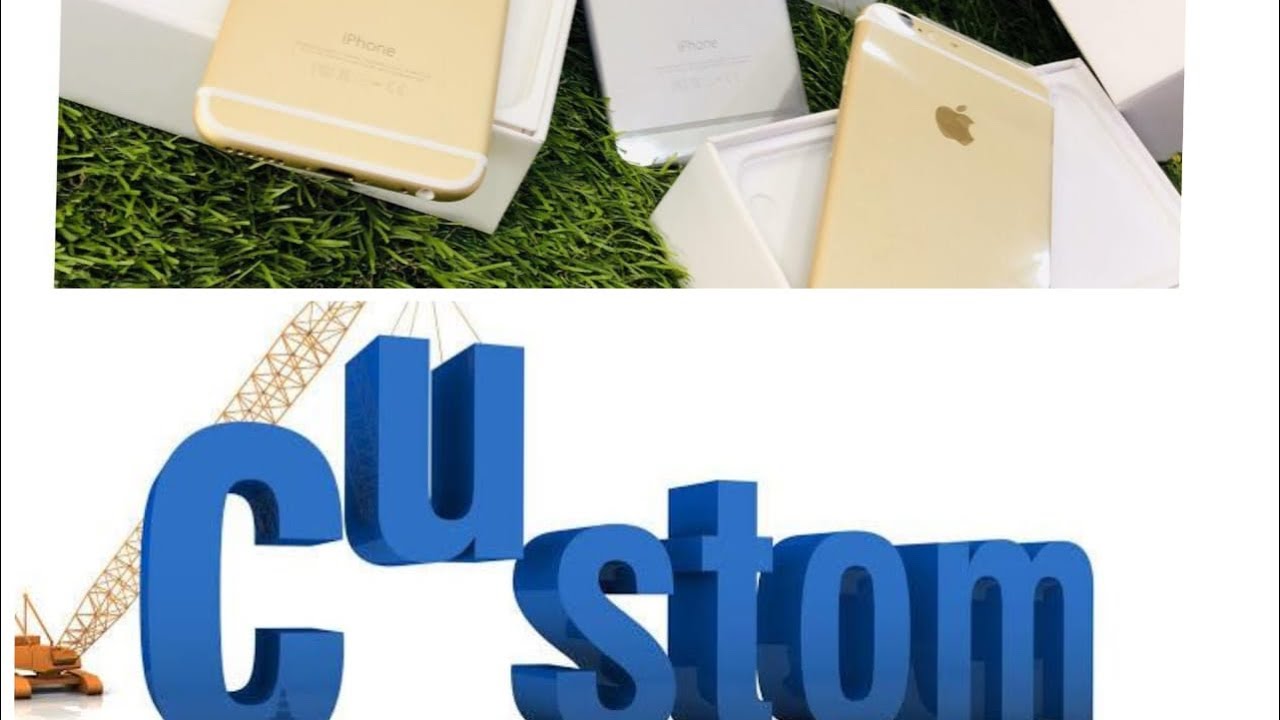 IMPORTING APPLE IPHONE-CUSTOM DUTIES| BUY IPHONE BY ALIEXPRESS | WITH ...