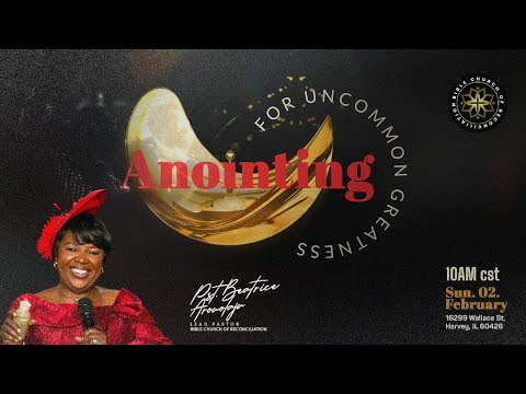 Anointing for Uncommon Greatness | The BCOR - YouTube
