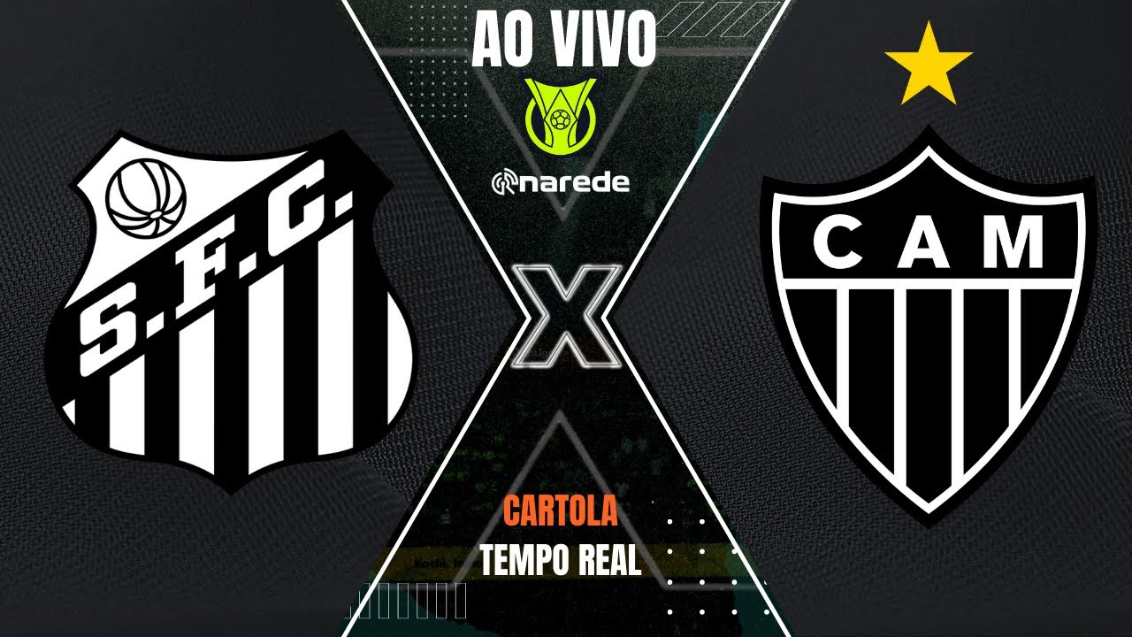 Santos X AtlÉtico Mg Ao Vivo SÉrie A 2023 Ao Vivo Parciais Cartola