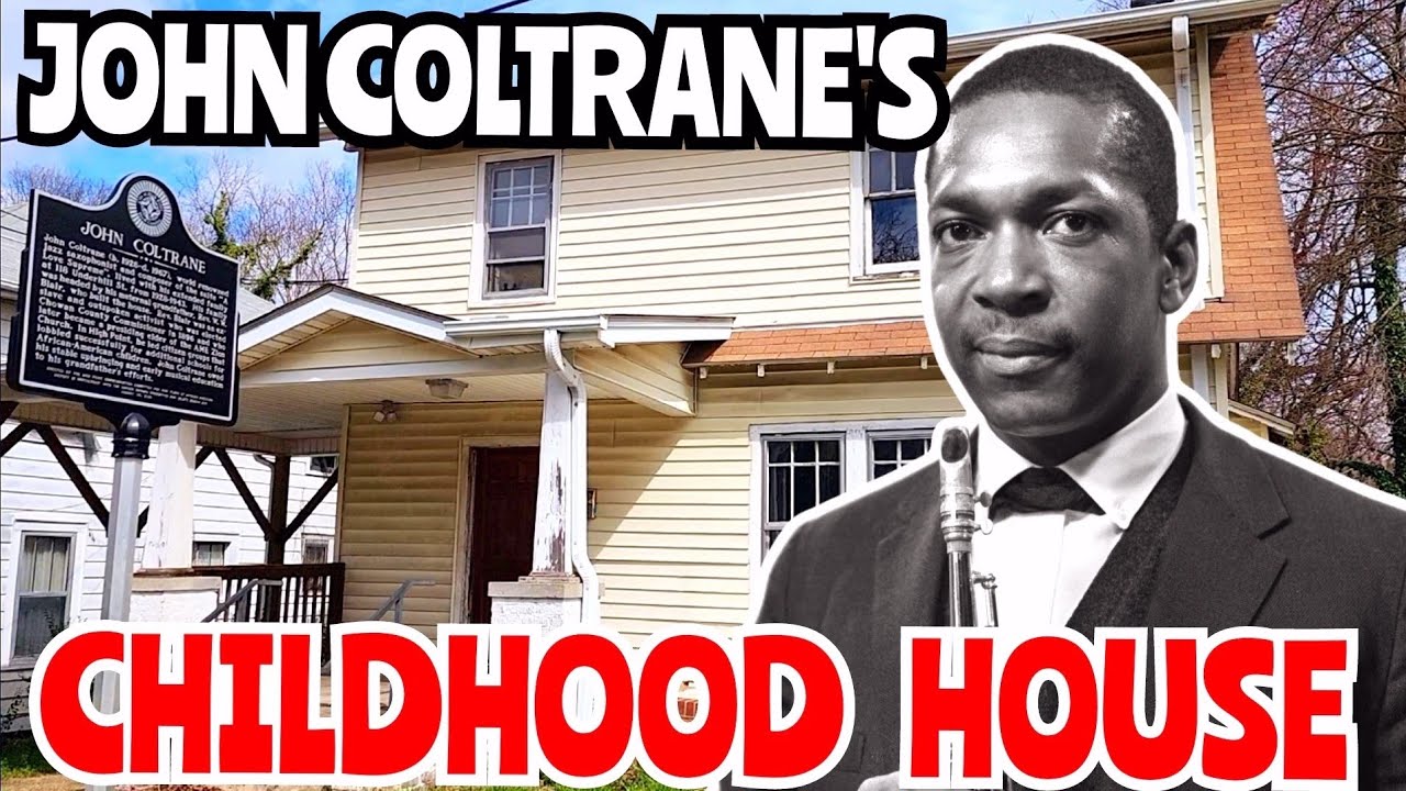 JAZZ Legend, JOHN COLTRANE's HIGH POINT Childhood HOUSE! - YouTube