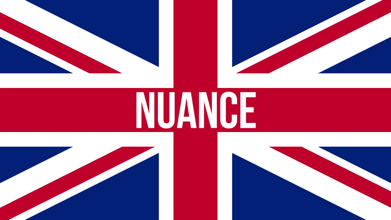 How to Pronounce Nuance with a British Accent - YouTube