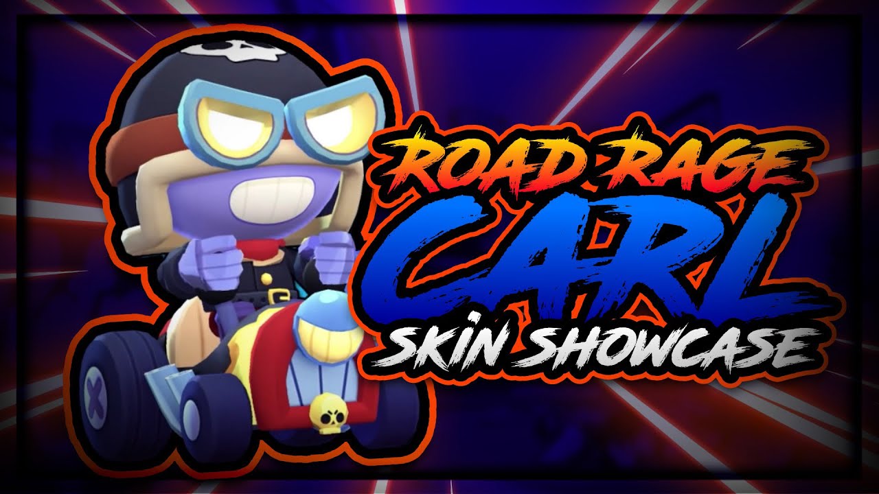 Road Rage Carl Skin Showcase Brawl Stars Youtube