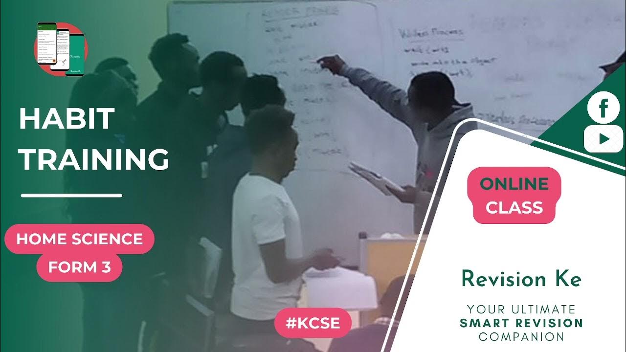 Habit Training | Intro | Form 3 Revision KCSE - YouTube