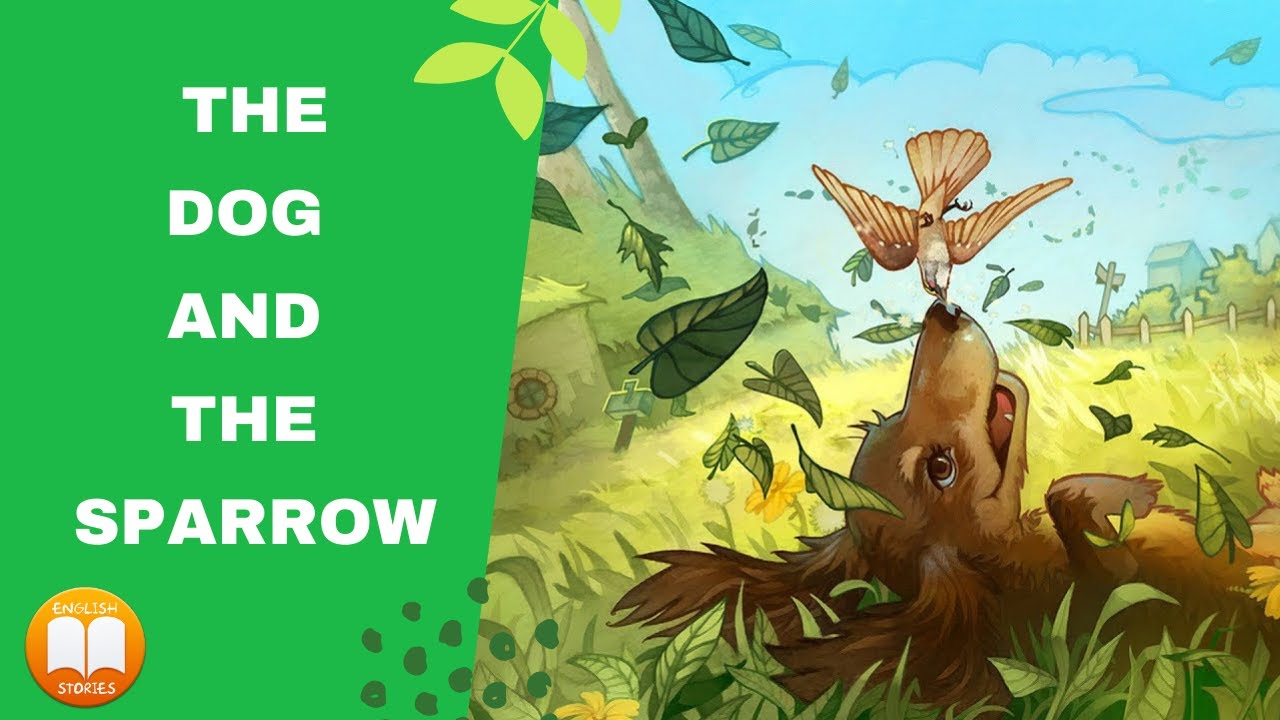 Learn English Through Story ⭐ The Dog And The Sparrow (Brothers Grimm ...