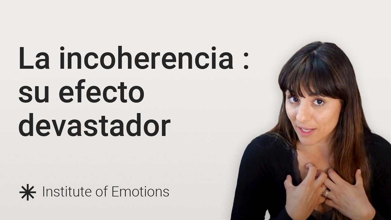 La incoherencia: su efecto devastador ↦ Sara Pallarès - YouTube