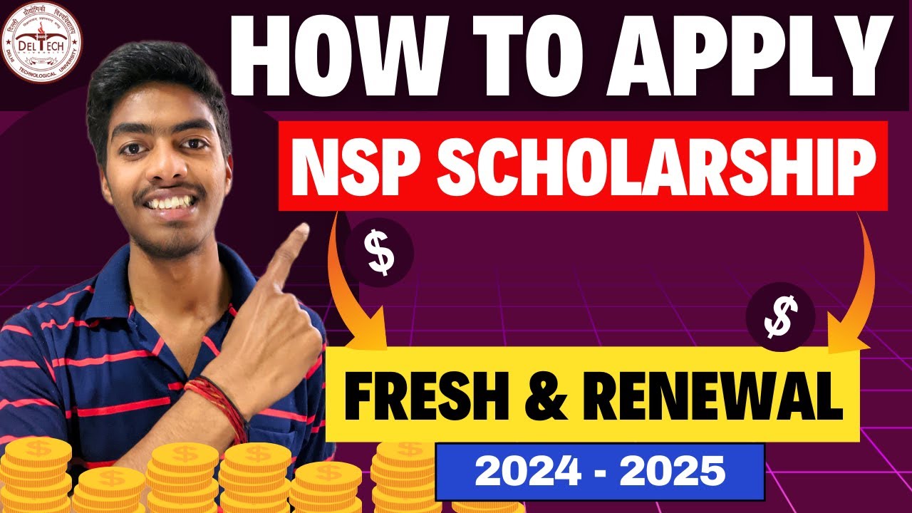 HOW To Apply NSP Scholarship 2024 - 25 Fresh & Renewal Registration ...