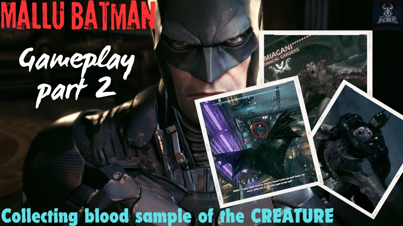 Batman Arkham Knight gameplay part 2 collecting blood sample of the ...