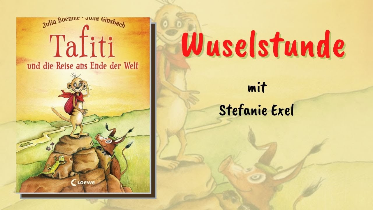 Tafiti und die Reise ans Ende der Welt - Wuselstunde mit Steffi - YouTube