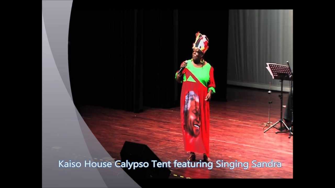 Kaiso House Calypso Tent 2014 featuring Singing Sandra - YouTube
