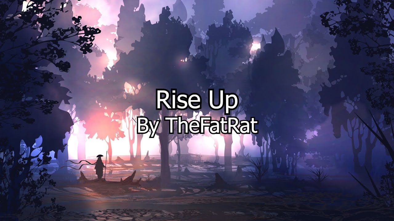 TheFatRat - Rise Up (Lyrics) - YouTube