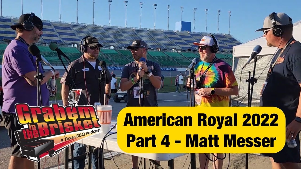 Ep 181 American Royal part 4 Matt Messer of Cotton Gin Smokers - YouTube