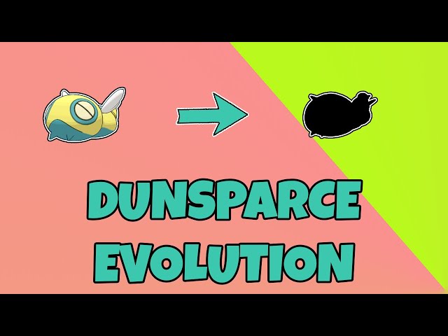 Dunsparce Evolution