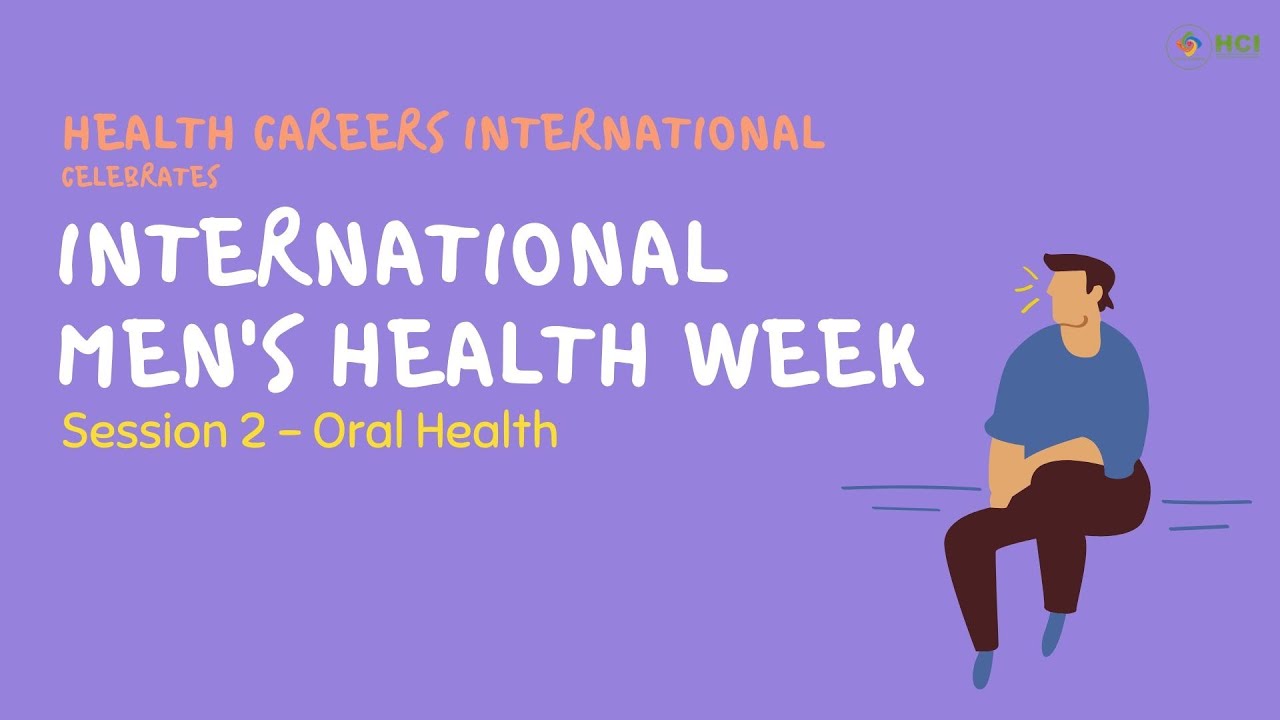 International Men's Health Week 2020 | Session 2 | Men's Oral Health ...